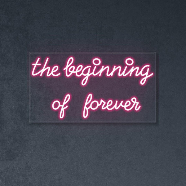 The beginning of forever| LED Neon Sign| Neonific – Neonific.com